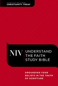 Understand the Faith Study Bible - NIV Bible NIV Bible